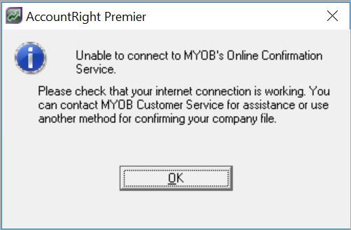 Unable to connect to MYOB's Online Confirmation Service | MYOB Community