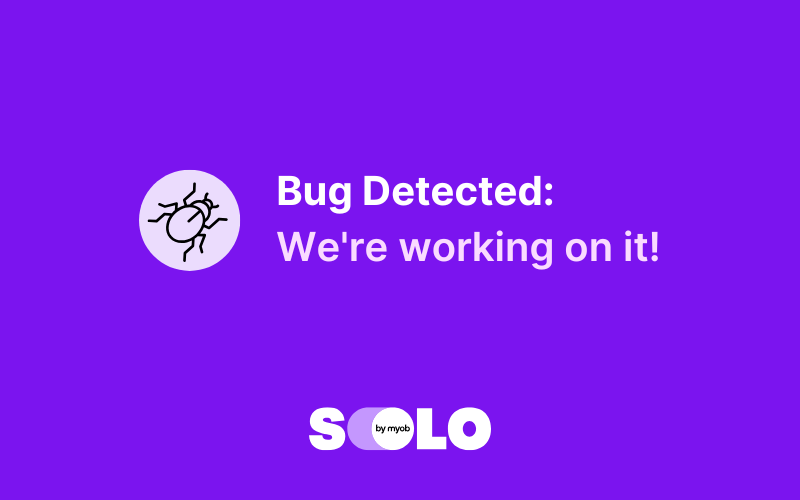 Bug Detected: We're working on it! | MYOB Community