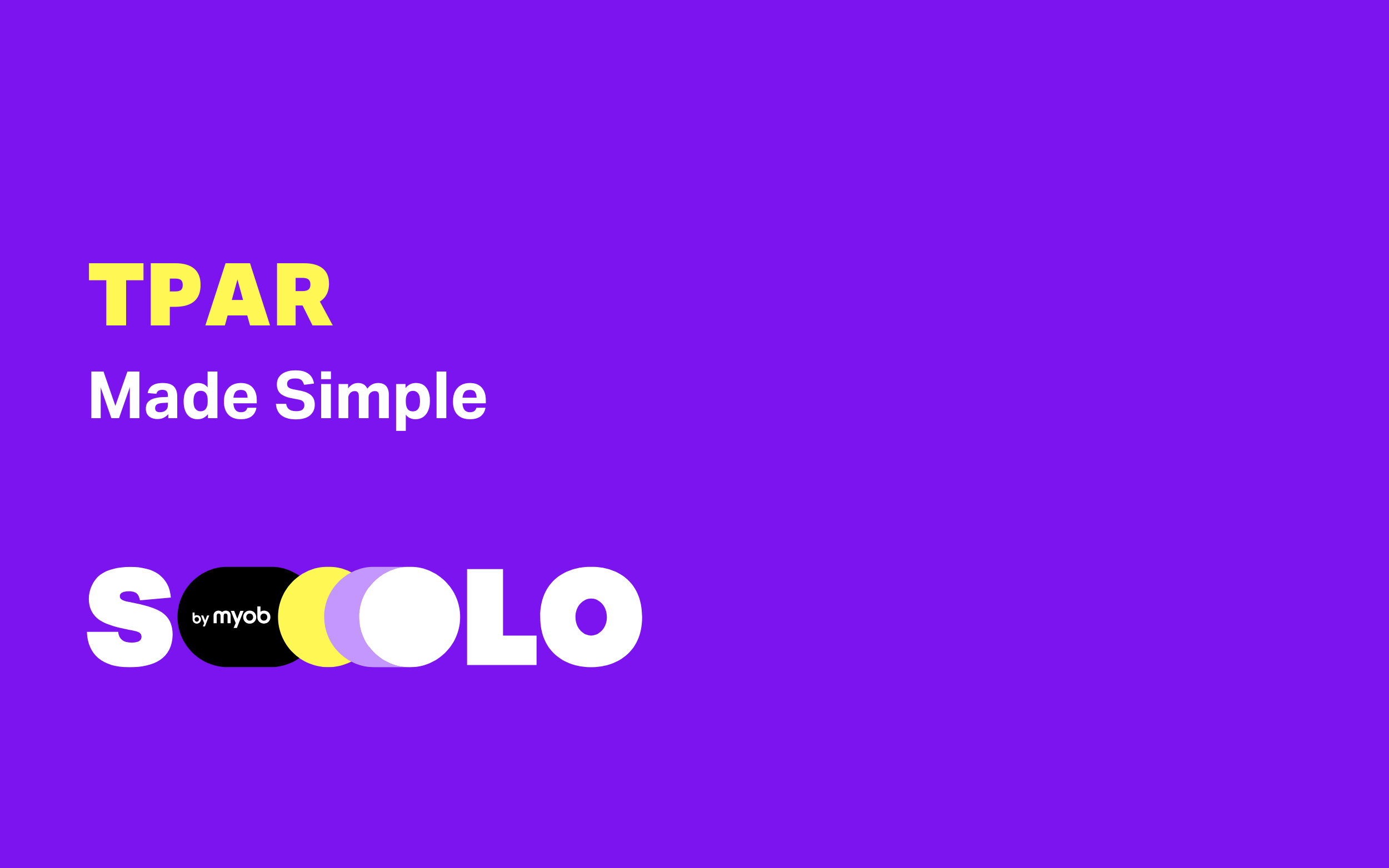 TPAR Made Simple | MYOB Community