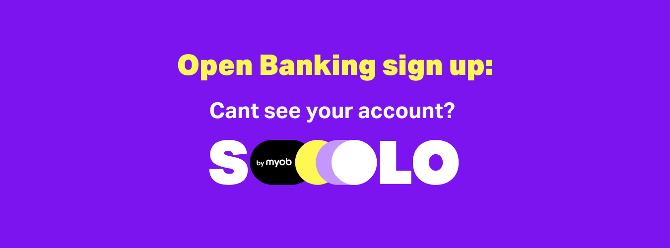 Opening Banking Sign up: Can't see your account? | MYOB Community